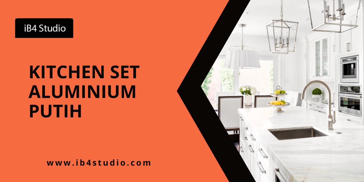 Kitchen Set Aluminium Putih